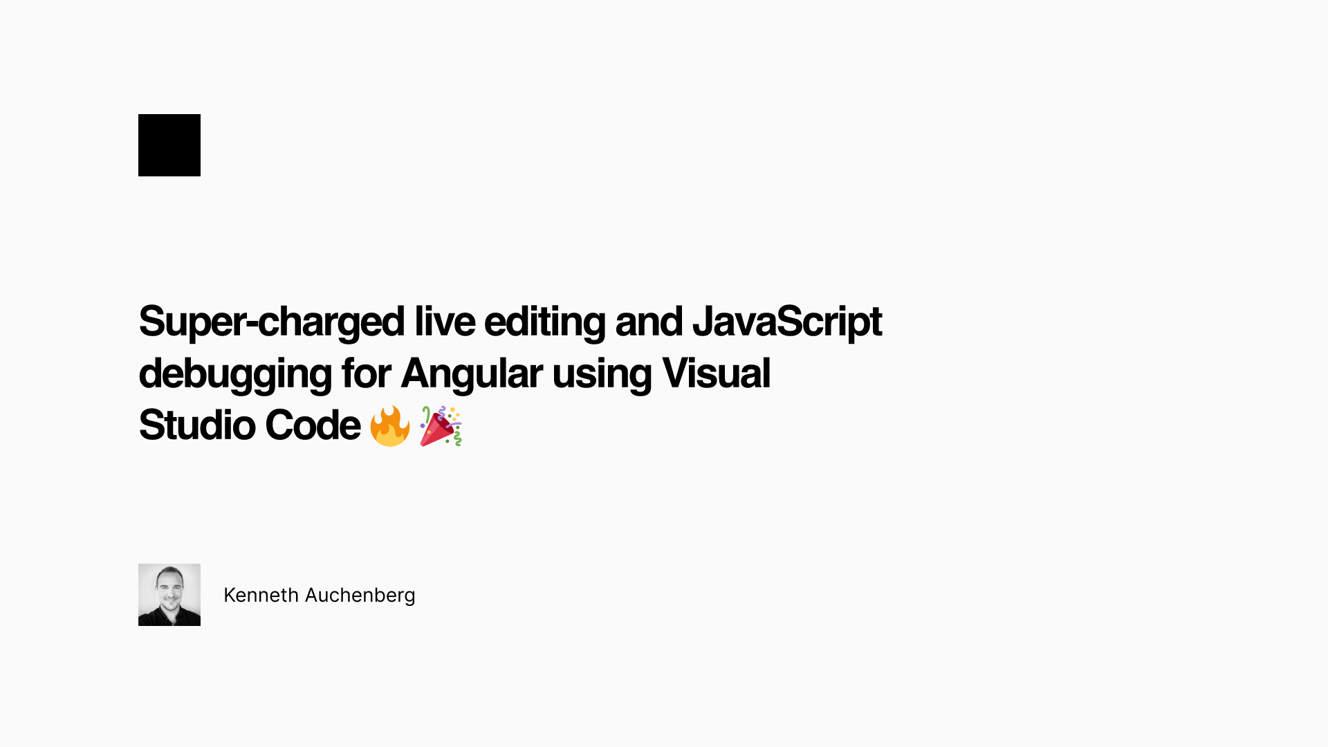 Super-charged live editing and JavaScript debugging for Angular using Visual Studio Code 🔥 🎉 ...